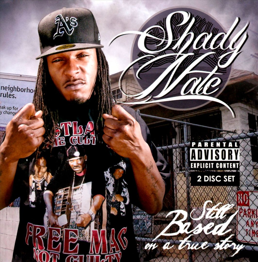Shady Nate - Still Based On A True Story (CD) | RAPSOURCE.NET